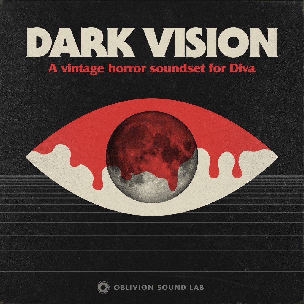 Dark Vision cinematic horror presets for Diva | Oblivion Sound Lab